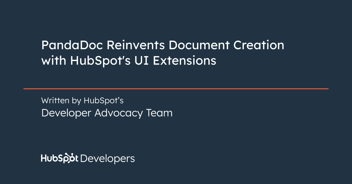PandaDoc Reinvents Document Creation with HubSpot's UI Extensions